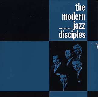 THE MODERN JAZZ DISCIPLES THE MODERN JAZZ DISCIPLES - 中古オーディオ 高価買取・販売 ...