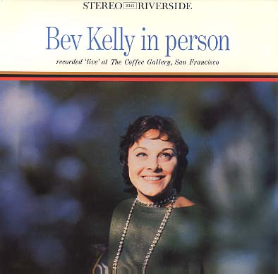 BEV KELLY IN PERSON BEV KELLY(vo) - 中古オーディオ 高価買取・販売 ハイファイ堂