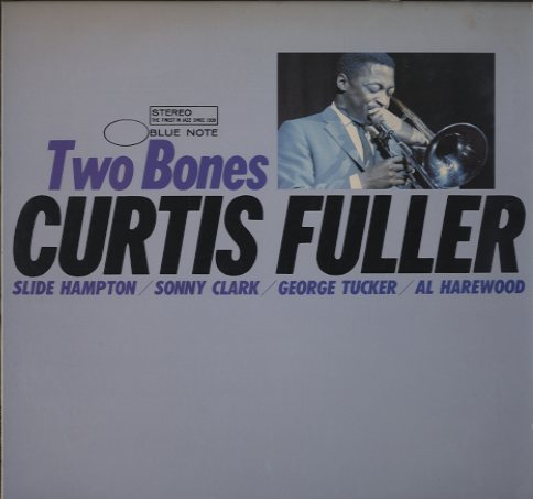TWO BONES/CURTIS FULLER CURTIS FULLER(tb) - 中古オーディオ 高価買取・販売 ハイファイ堂