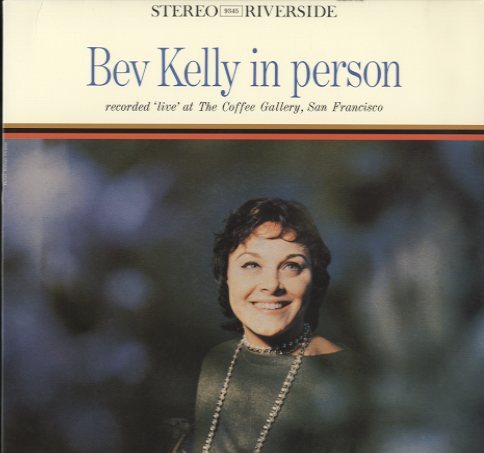 BEV KELLY IN PERSON BEV KELLY(vo) - 中古オーディオ 高価買取・販売 ハイファイ堂