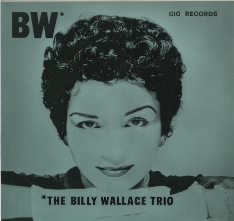 THE BILLY WALLACE TRIO BILLY WALLACE - 中古オーディオ 高価買取・販売 ハイファイ堂