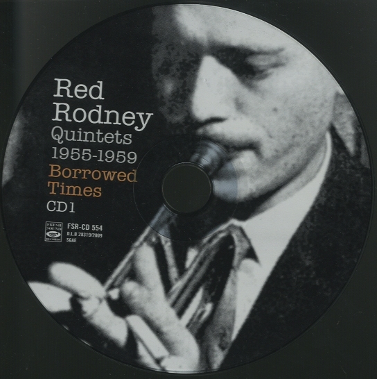 QUINTETS 1955-1959 BORROWED TIMES/RED RODNEY RED RODNEY - 中古オーディオ 高価買取 ...