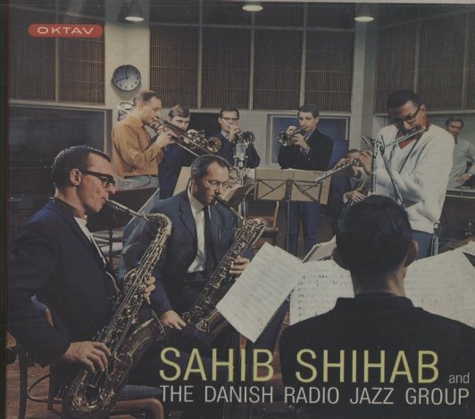 SAHIB SHIHAB AND THE DANISH RADIO JAZZ GROUP SAHIB SHIHAB - 中古オーディオ 高価 ...