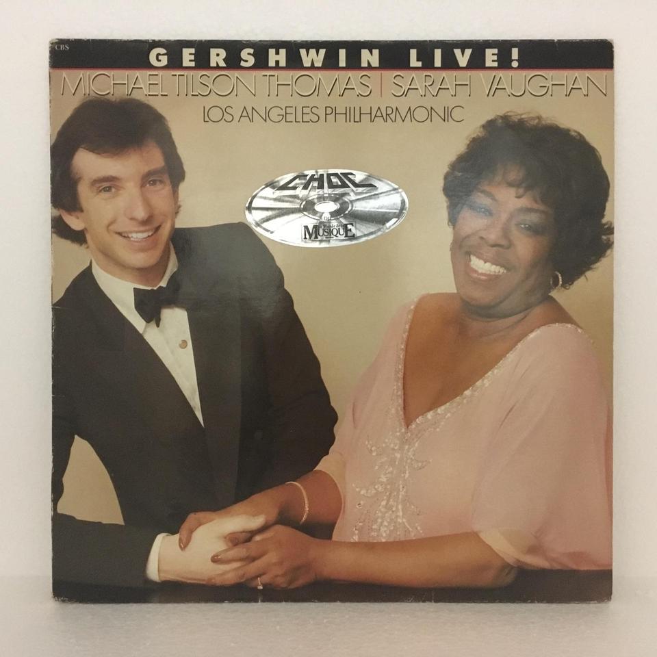 GERSHWIN LIVE!/MICHAEL TILSON THOMAS SARAH VAUGHAN LOS ANGELES ...