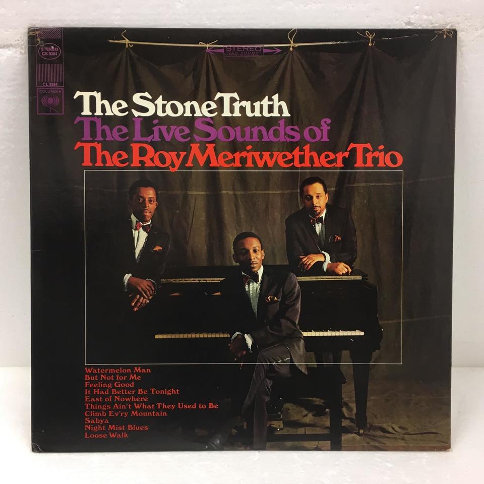 THE STONE TRUTH/THE LIVE SOUNDS OF/THE ROY MERIWETHER TRIO ROY ...