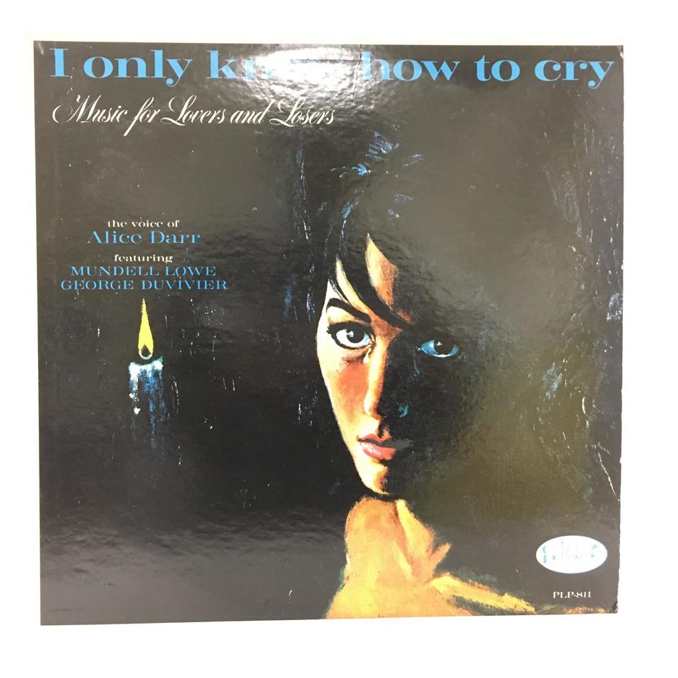 I ONLY KNOW HOW TO CRY/ALICE DARR ALICE DARR - 中古オーディオ 高価買取・販売 ハイファイ堂