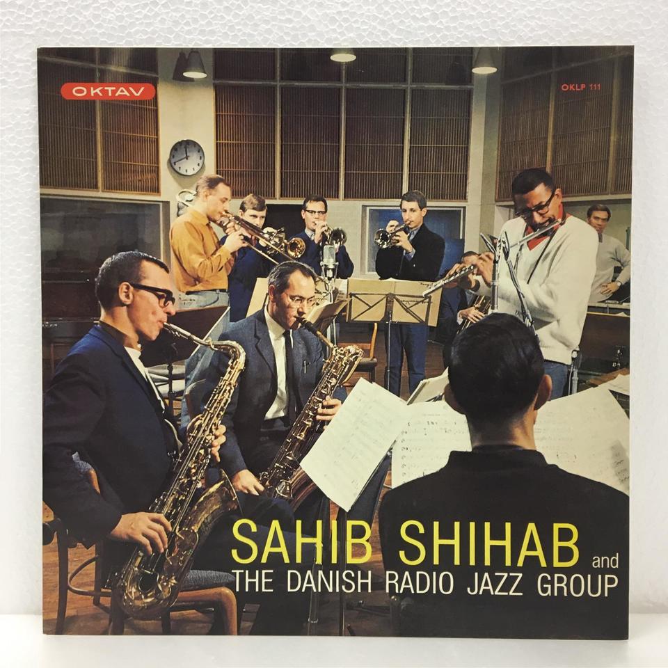 SAHIB SHIHAB AND THE DANISH RADIO JAZZ GROUP SAHIB SHIHAB - 中古オーディオ 高価 ...