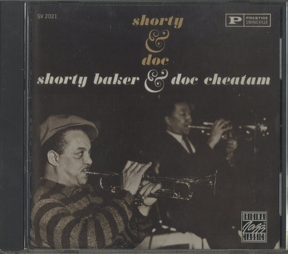 SHORTY AND DOC/SHORTY BAKER AND DOC CHEATHAM HAROLD "SHORTY" BAKER - 中古 ...
