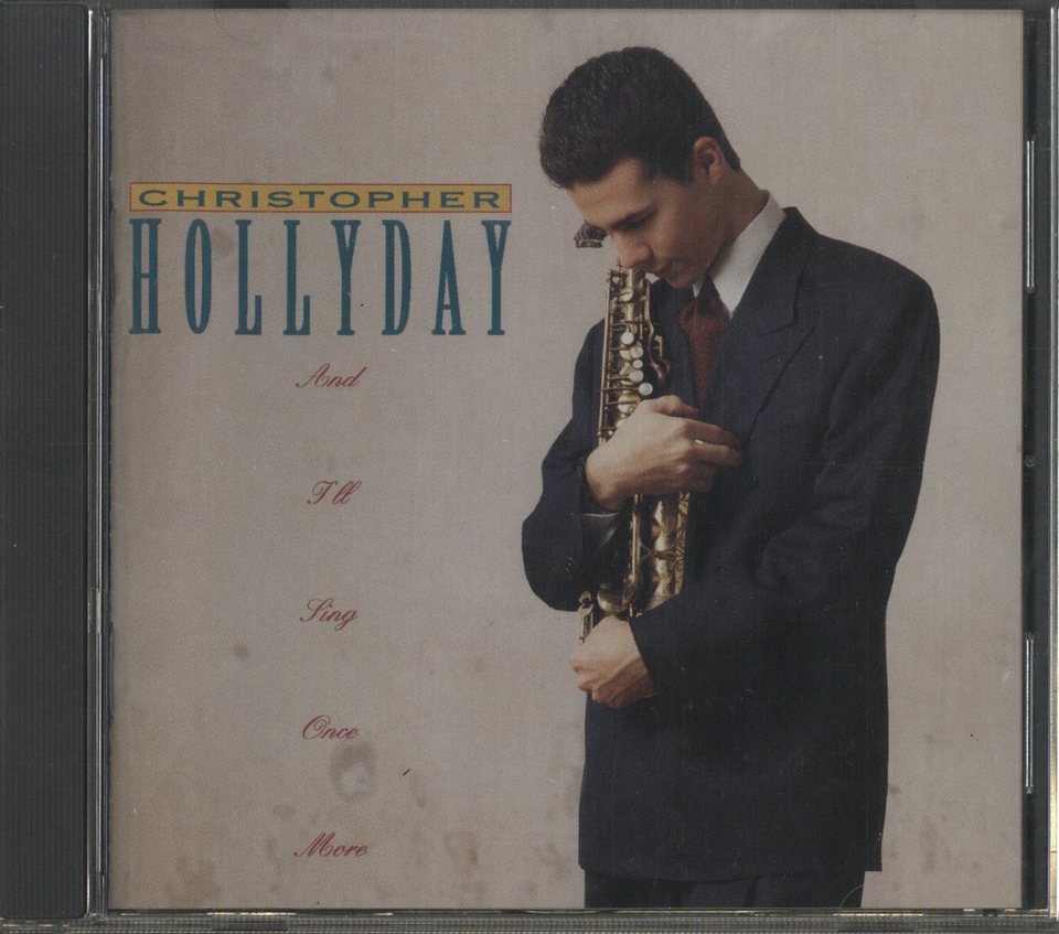 AND I'LL SING ONCE MORE/CHRISTOPHER HOLLYDAY CHRISTOPHER HOLLYDAY - 中古 ...