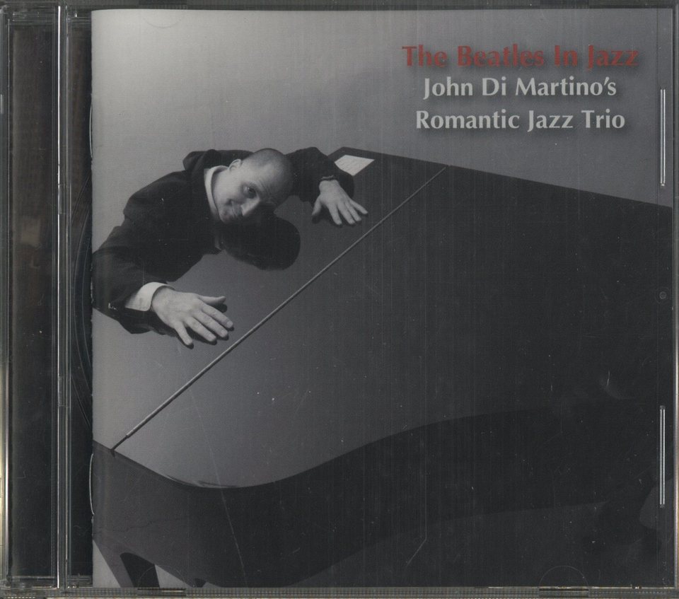 THE BEATLES IN JAZZ/JOHN DI MARTINO’S ROMANTIC JAZZ TRIO JOHN DI MARTINO’S - 中古オーディオ 高価買取・販売 ハイファイ堂