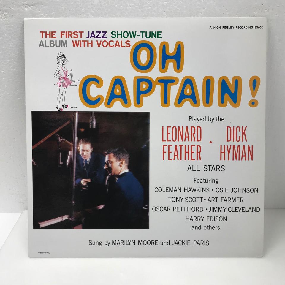 OH CAPTAIN!/LEONARD FEATHER-DICK HYMAN ALLSTARS LEONARD FEATHER/DICK ...
