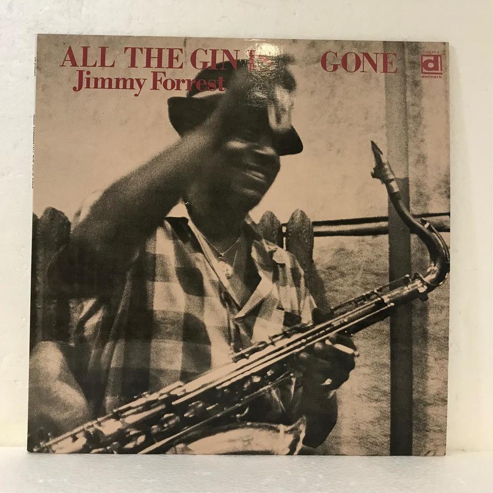 ALL THE GIN IS GONE/JIMMY FORREST JIMMY FORREST - 中古オーディオ 高価買取・販売 ハイファイ堂
